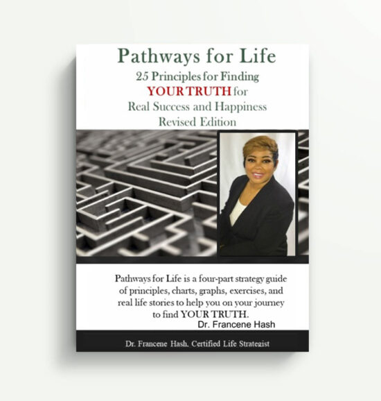 25 Principles For Finding Your Truth – Pathways For Life
